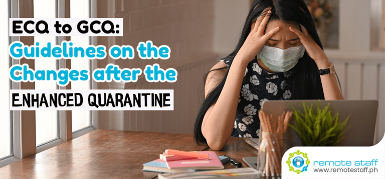 ECQ to GCQ: Guidelines on the Changes after the ECQ in the Philippines ...