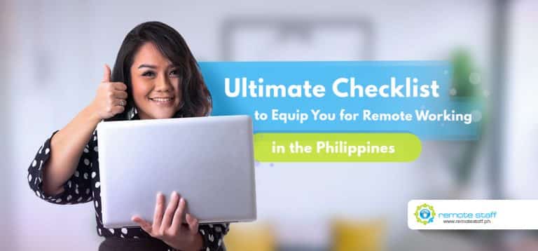 Ultimate Checklist to Equip You for Remote Working in the Philippines ...