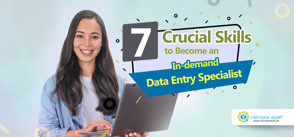 Skills You Need For Data Entry Online Jobs - Remote Staff
