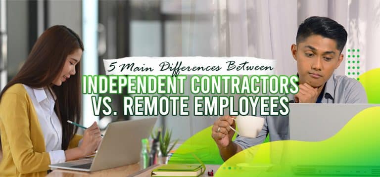 5 Main Differences between Remote Independent Contractors vs. Remote ...