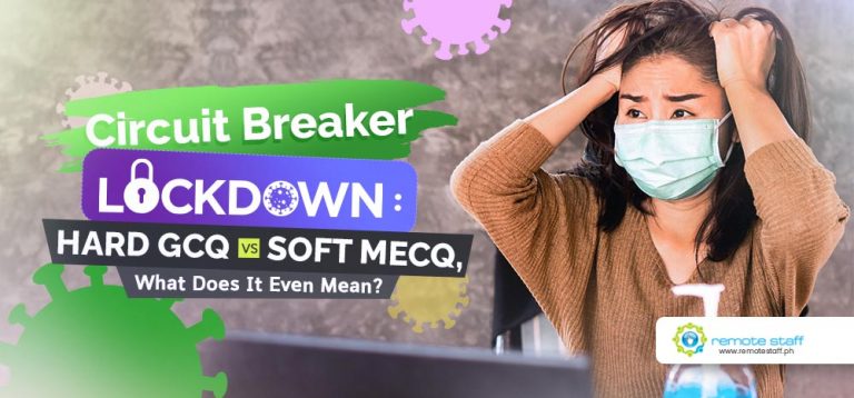 Circuit Breaker Lockdown: Hard GCQ vs Soft MECQ, What Does It Even Mean ...