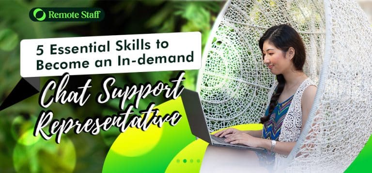 5 Essential Skills to Become an In-demand Chat Support Representative ...