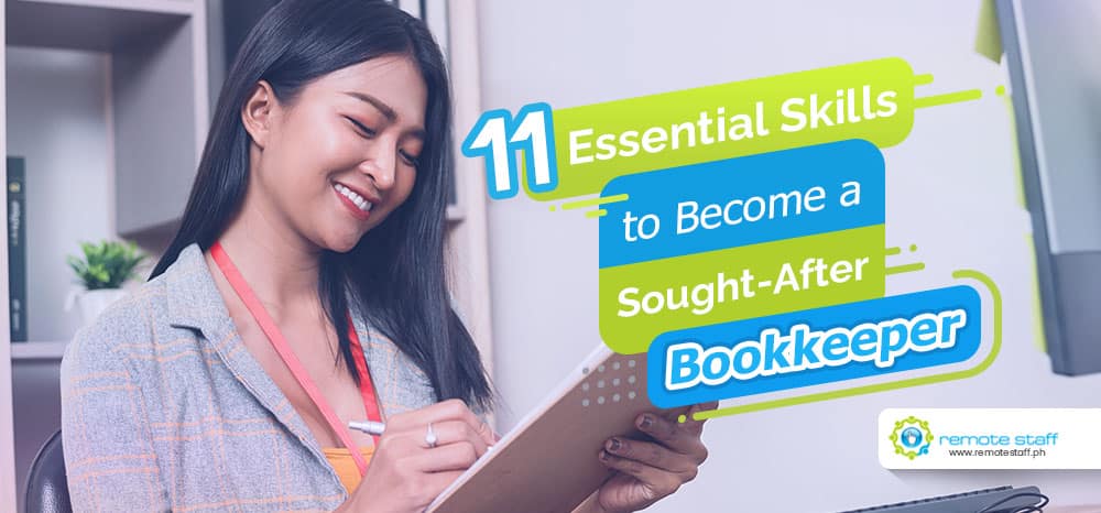 11 Essential Skills to Become a Sought-after Bookkeeper - Remote Staff