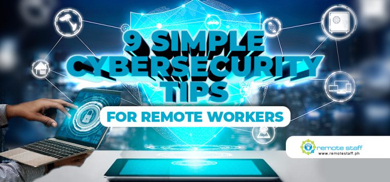 9 Simple Cybersecurity Tips for Remote Workers - Remote Staff