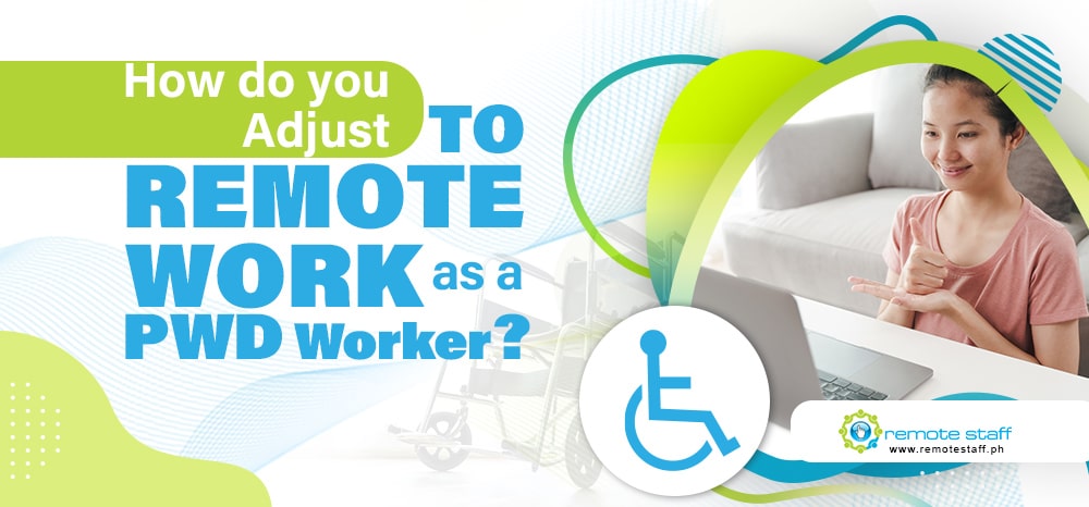 How to Adjust for Online Jobs for PWDs - Remote Staff
