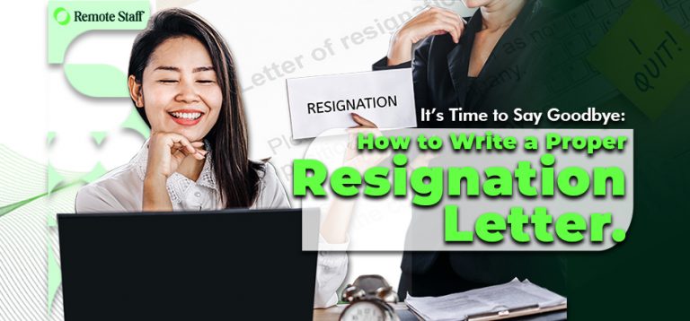 Time to Say Goodbye: How to Write a Resignation Letter - Remote Staff
