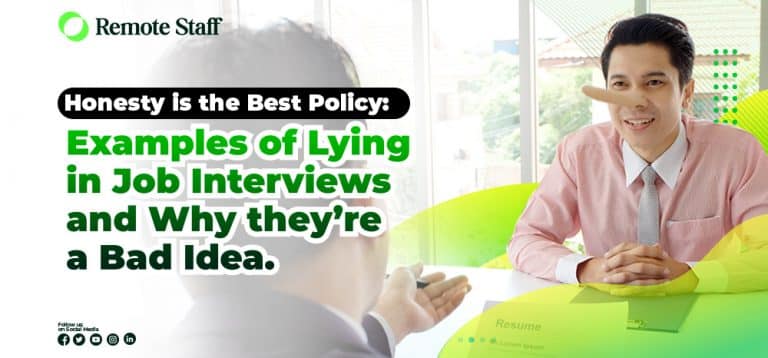 Lying in Job Interviews and Why they're a Bad Idea - Remote Staff