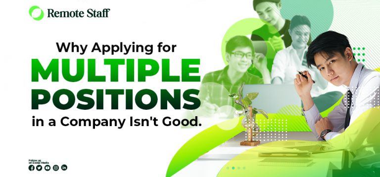 Why Applying for Many Positions in a Company Isn't Good. - Remote Staff