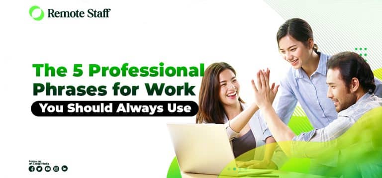 5 Professional Phrases for Work You Should Always Use - Remote Staff