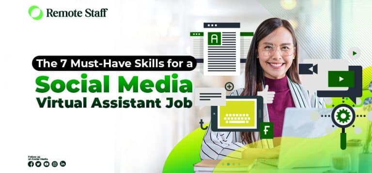 7 Must-Have Skills for a Social Media Virtual Assistant Job - Remote Staff