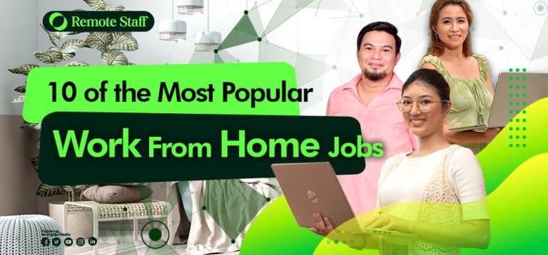 10 of the Most Popular Work From Home Jobs - Remote Staff