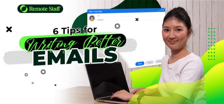 6 Tips for Writing Better Emails - Remote Staff