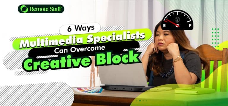 6 Ways Multimedia Specialists Can Overcome a Creative Block - Remote Staff