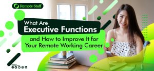 What Are Executive Functions and How to Improve It for Your Remote ...