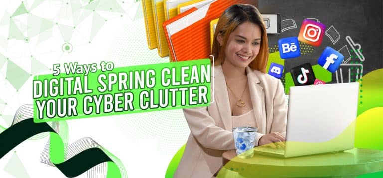 7 Ways to Spring Clean Your Cyber Clutter - Remote Staff