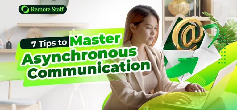 7 Tips To Master Asynchronous Communication Remote Staff