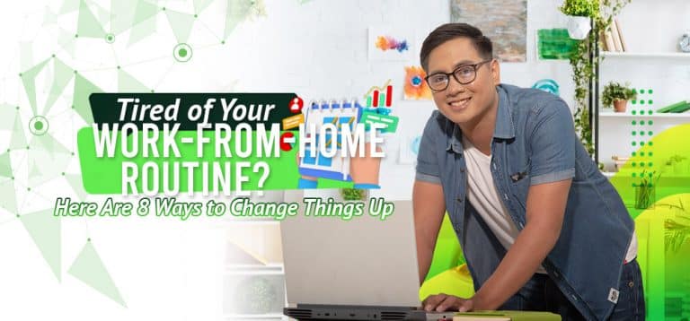 Change Up Your Work-From-Home Routine - Remote Staff