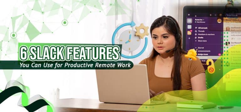 6 Slack Features You Can Use for Productive Remote Work - Remote Staff