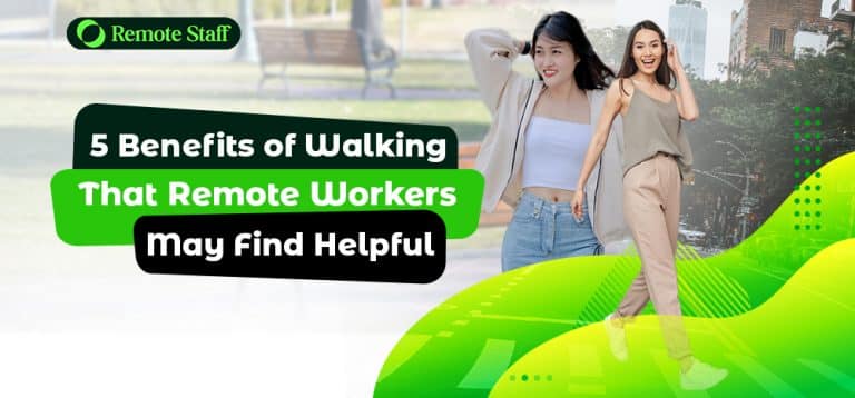 5 Benefits of Walking That Remote Workers May Find Helpful - Remote Staff
