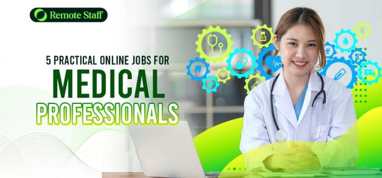 5 Practical Online Jobs for Medical Professionals - Remote Staff