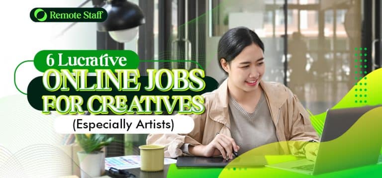 6 Lucrative Online Jobs for Creatives (Especially Artists) - Remote Staff