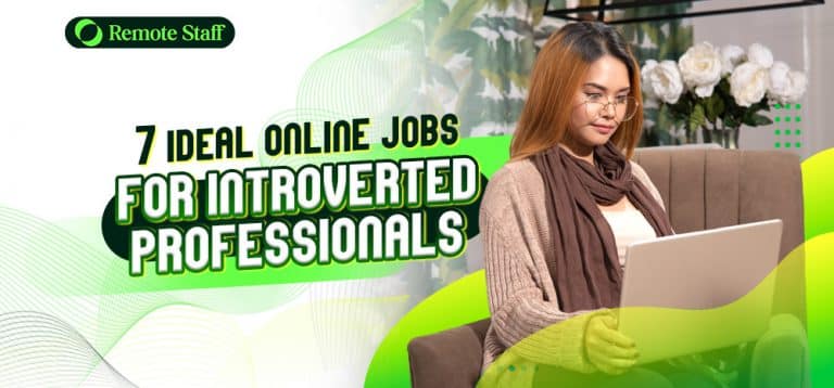 7 Ideal Online Jobs for Introverted Professionals - Remote Staff