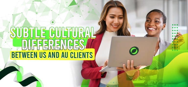 Cultural Differences Between US and AU Clients - Remote Staff