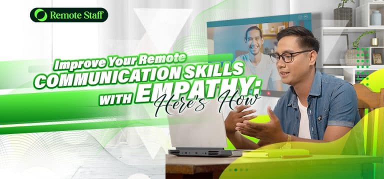 How Empathy Boosts Your Remote Communication - Remote Staff