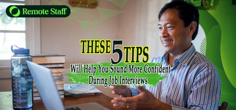 How To Sound More Confident During Job Interviews Remote Staff