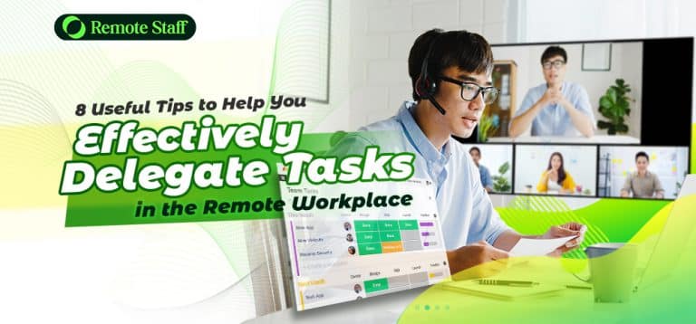 Tips to Help You Effectively Delegate Tasks At Work - Remote Staff