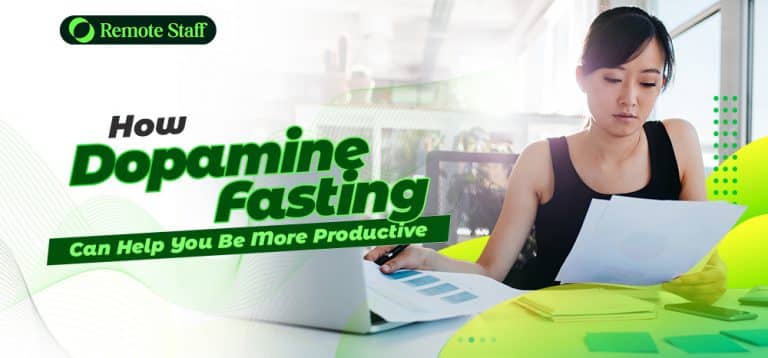 How Dopamine Fasting Can Help You Be More Productive - Remote Staff