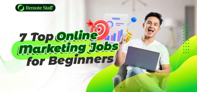 7 Top Online Marketing Jobs for Beginners - Remote Staff