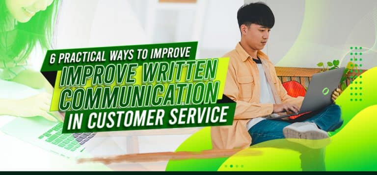 Customer Support Skills: Ways to Improve Written Communication