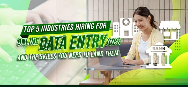 Top 5 Industries Hiring for Online Data Entry Jobs - Remote Staff