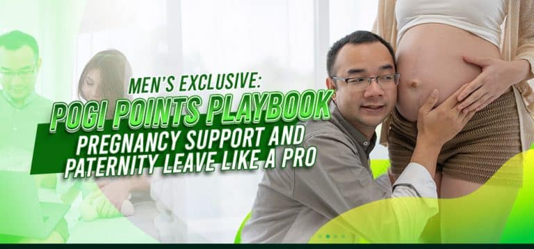 Men’s Exclusive Pogi Points Guide to Pregnancy & Paternity Leave
