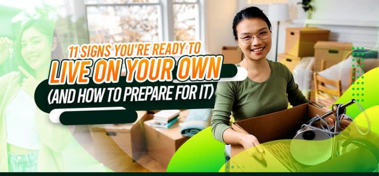 Ready for Living Independently? 11 Signs and How to Prepare